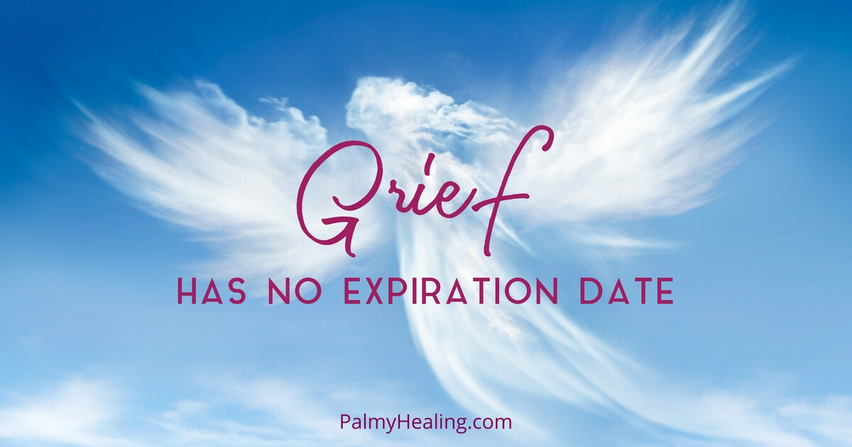 Grief Has No Expiration Date Caroline Palmy
