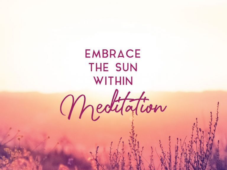 Embrace The Sun Within Meditation - Caroline Palmy